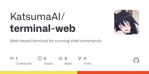 Github Katsumaaiterminal Web Web Based Terminal For Running Shell