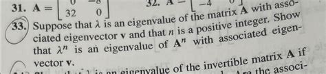 Solved A 320 Suppose That λ ﻿is An Eigenvalue Of The Matrix
