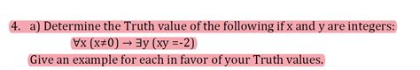 Solved 4 A Determine The Truth Value Of The Following If X Chegg Com