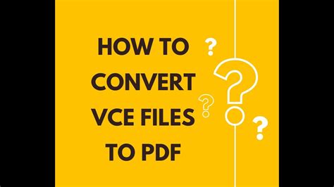 Convert VCE Files To PDF YouTube