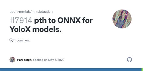 Pth To Onnx For Yolox Models · Issue 7914 · Open Mmlabmmdetection
