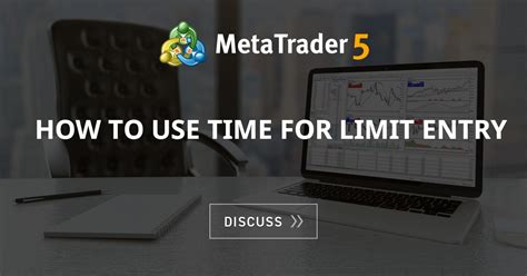 How To Use Time For Limit Entry Limit Orders Mql4 And Metatrader 4 Mql4 Programming Forum