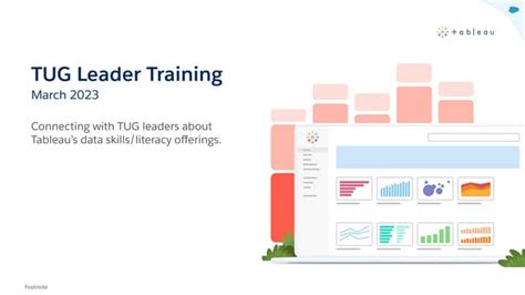 Data Literacy And Tableau User Group Leaders Ppt