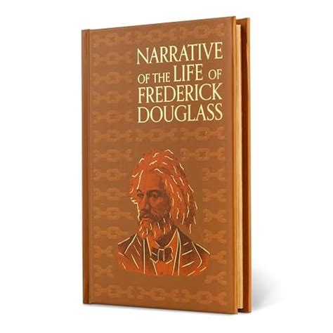 Narrative Of The Life Of Frederick Douglass Signature Gilded Editions
