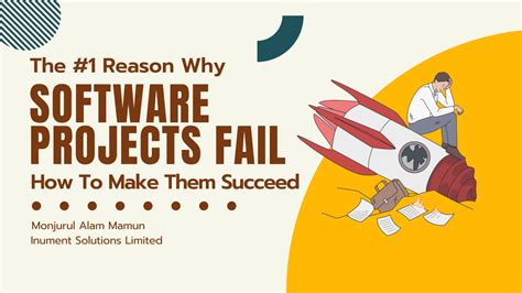 The 1 Reason Why Software Projects Fail And How To Make Them Succeed