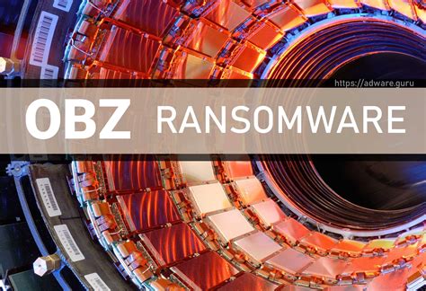Remove Obz Virus Obz Files Ransomware Adware Guru