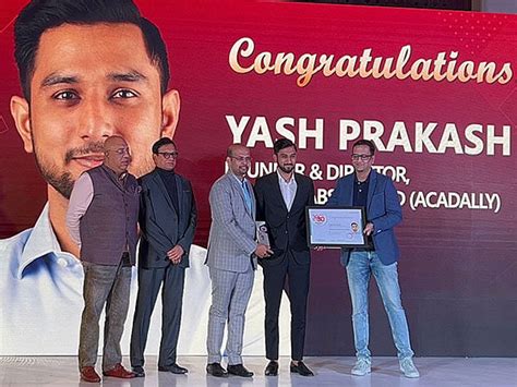 yet another recognition for acadally founder and director yash prakash