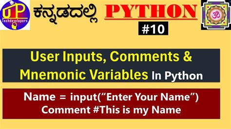 P10 User Inputs Comments And Nmemonic Variables In Python How To Write