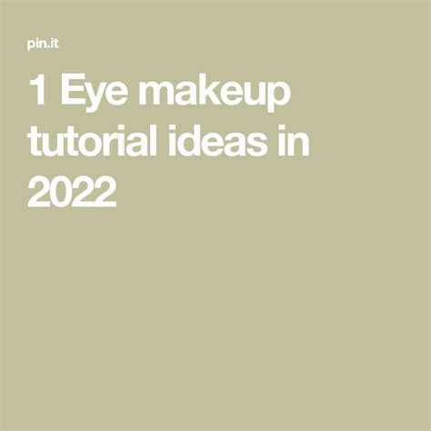 1 Eye Makeup Tutorial Ideas In 2022 Eye Makeup Tutorial Makeup