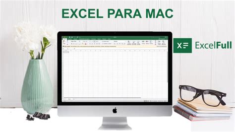 Excel Para Mac Blog De Excelfull