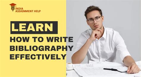 How To Write Bibliography India Assignment Help