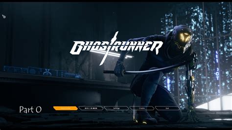 Intro Ghostrunner Part NO COMMENTARY YouTube