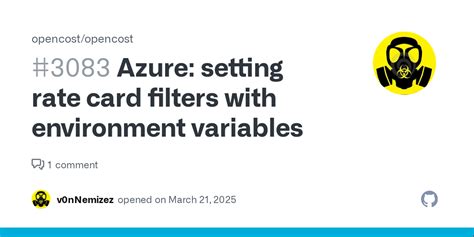 Azure Setting Rate Card Filters With Environment Variables · Issue 3083 · Opencostopencost