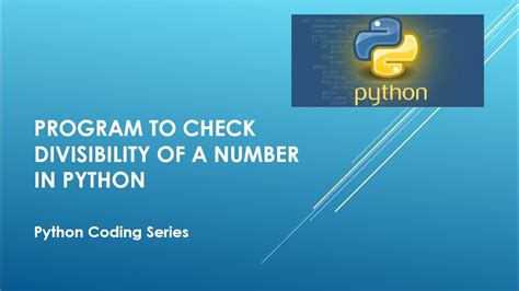 Program To Check Divisibility Of A Number In Python Youtube