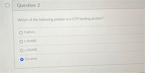 Solved Question 2which Of The Following Protein Is A Gtp
