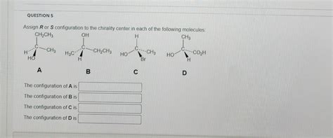 solved assign r or s configuration to the chirality center