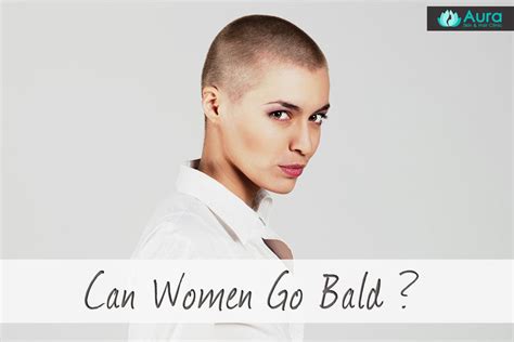 Aura Skin Clinic Visakhapatnam Can Women Go Bald By Dr Sravani