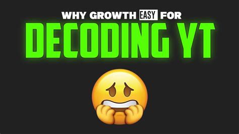 The Real SECRET Of Decodingyt Growth YouTube