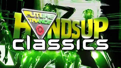 Future Trance Hands Up Classics Official Teaser Universal Music