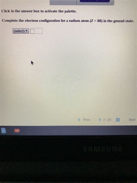 Solved Complete The Electron Configuration For A Radium Atom