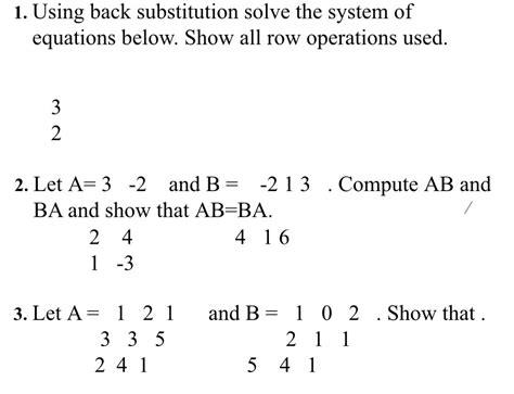 solved 1 using back substitution solve the system of