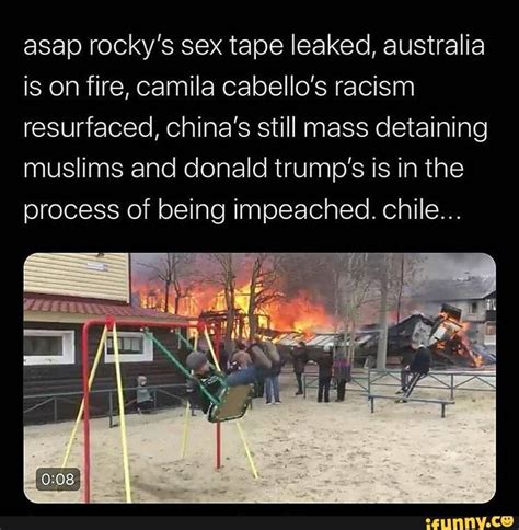 Asap Rockys Sex Tape Leaked Australia Is On Fire Camila Cabellos