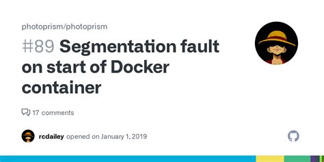 Segmentation Fault On Start Of Docker Container Issue Photoprism Photoprism GitHub