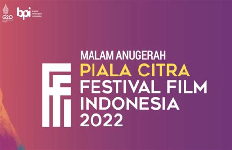 Daftar Lengkap Pemenang Piala Citra Ffi 2022 Ada Putri Marino Hingga