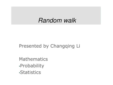 Ppt Random Walk Powerpoint Presentation Free Download Id2387134