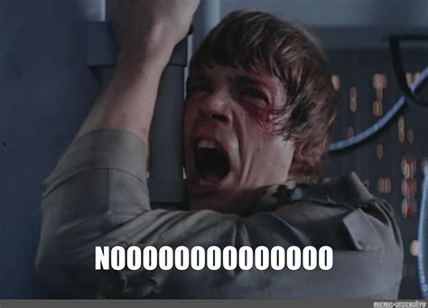 Meme Noooooooooooooo All Templates Meme Arsenal Com