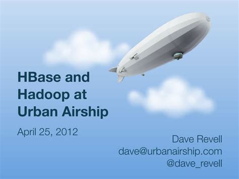 Hbase And Hadoop At Urban Airship Key