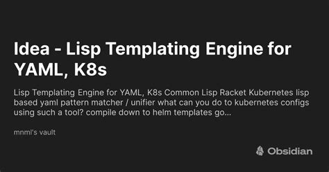 Idea Lisp Templating Engine For Yaml K8s Mnmls Vault Obsidian Publish