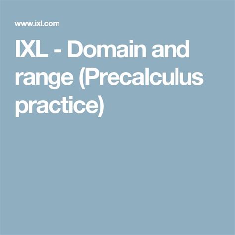 IXL Domain And Range Precalculus Practice Precalculus Math Domain