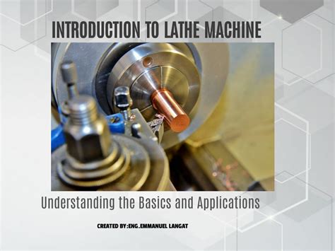 PPT - INTRODUCTION TO LATHE MACHINE PowerPoint Presentation, free download - ID:13077186