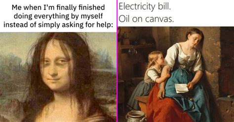 Funny Artist Memes 40 Funny Classical Art Memes Thatll Bring Timeless
