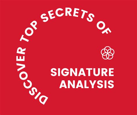 Signature Analysis Discover Its Top Secrets