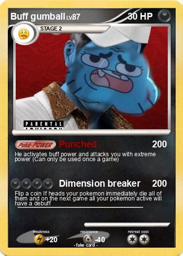 Pokémon Buff Gumball Punched My Pokemon Card