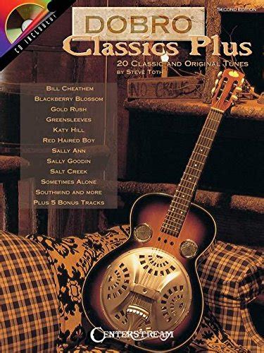 Dobro Classics Plus 20 Classic And Original Tunes Toth Steve