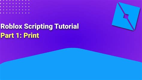 How To Code In Roblox Studio Tutorial 1 - Print - YouTube