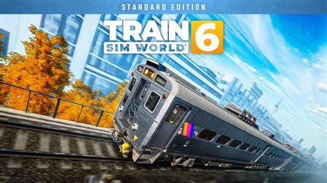 Оформите предпокупку и предзаказ Train Sim World ® 6 Standard Edition