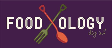 Foodology Dig In