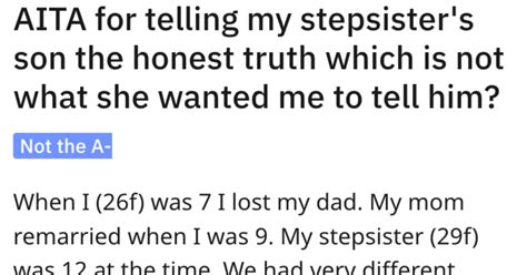 Stepsister Get Furious When Sibling Tells Nephew That Hes Right For