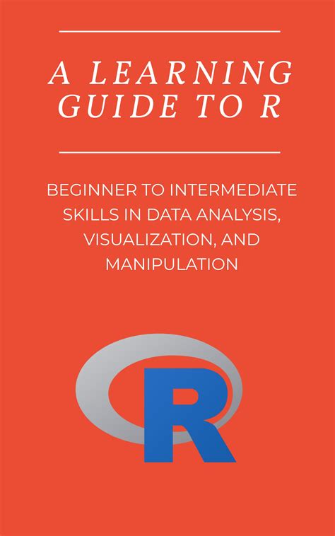 A Learning Guide To R