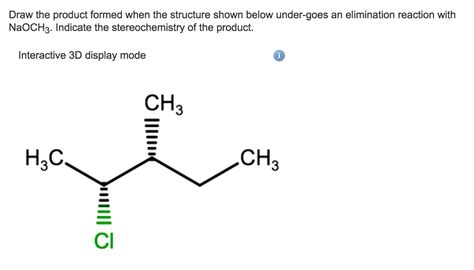 Solved Draw The Product Formed When The Structure Shown