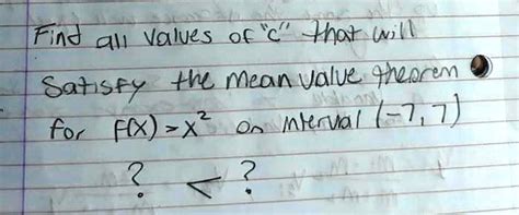solved text find all values of c that will satisfy the mean value