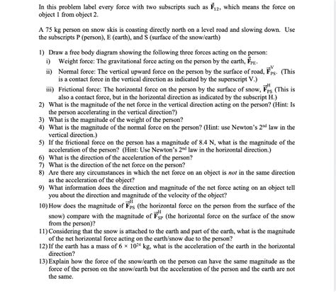 solved in this problem label every force with two subscripts