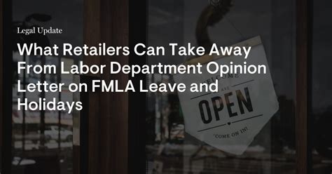 What Retailers Can Take Away From Labor Department Opinion Letter On