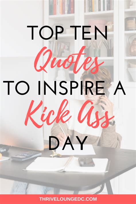 Kickass Day Quotes Top 70 Have A Great Day Quotes 2025 Update