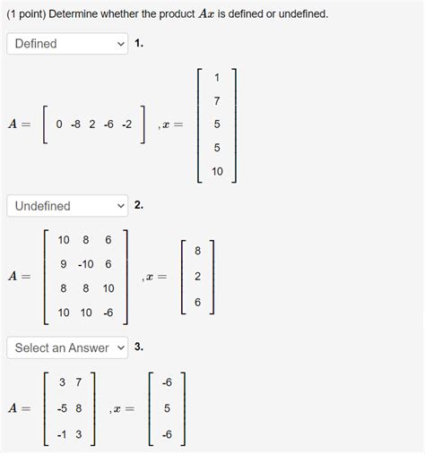 Solved Point Determine Whether The Product Ax Is Defined Chegg Com