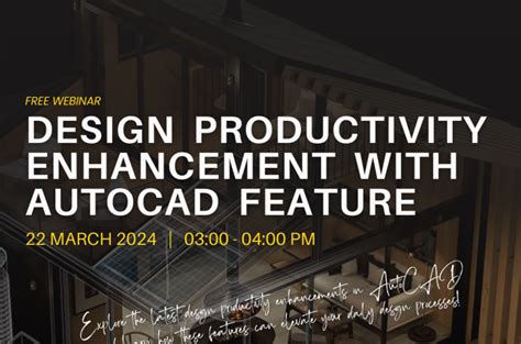 Webinar Design Productivity Enhancement With Autocad Features Progressive Computer Systems